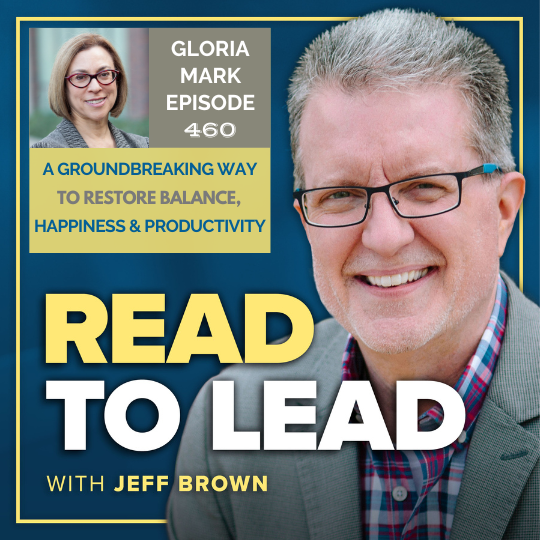 460 Find Focus And Fight Distraction With Dr Gloria Mark Read To